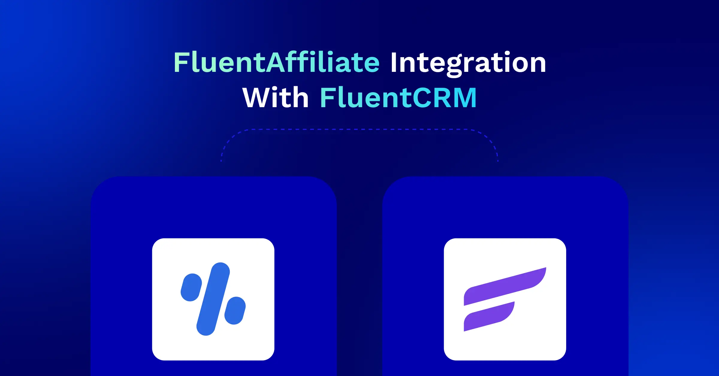 FluentCRM Integration